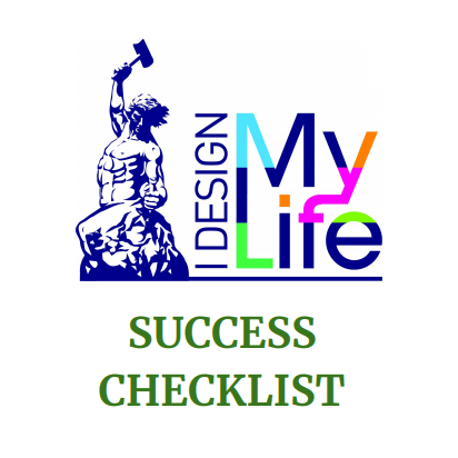 Success Checklist! - I Design My Life