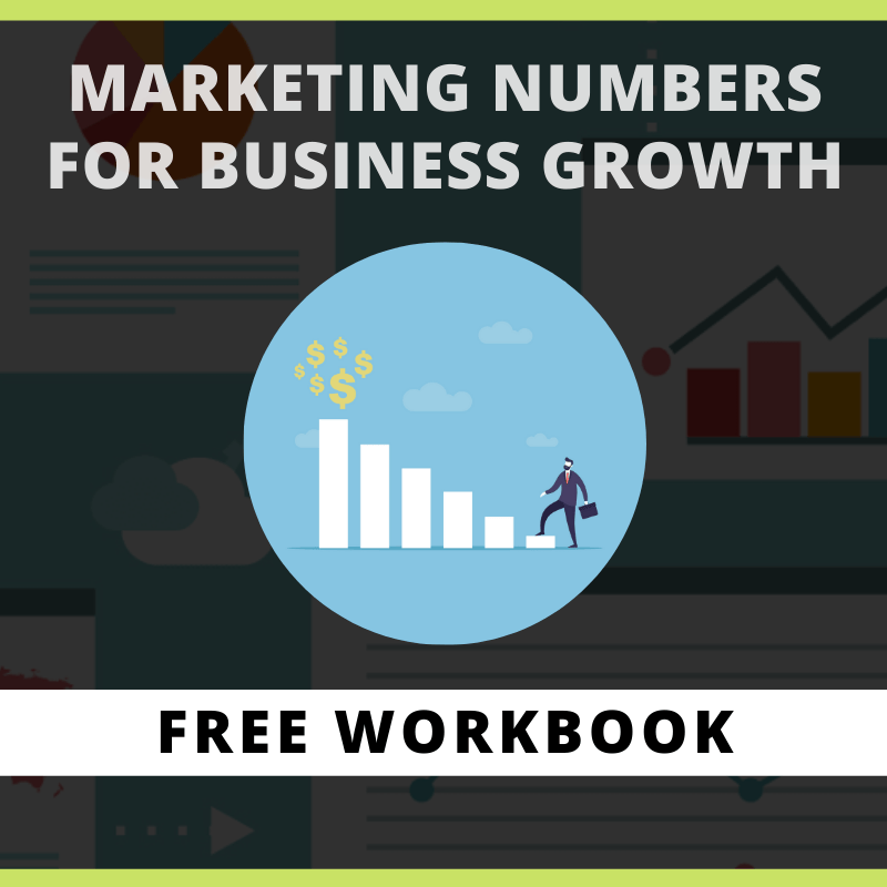 Free Resource - Marketing Numbers for Business Growth - I Design My Life