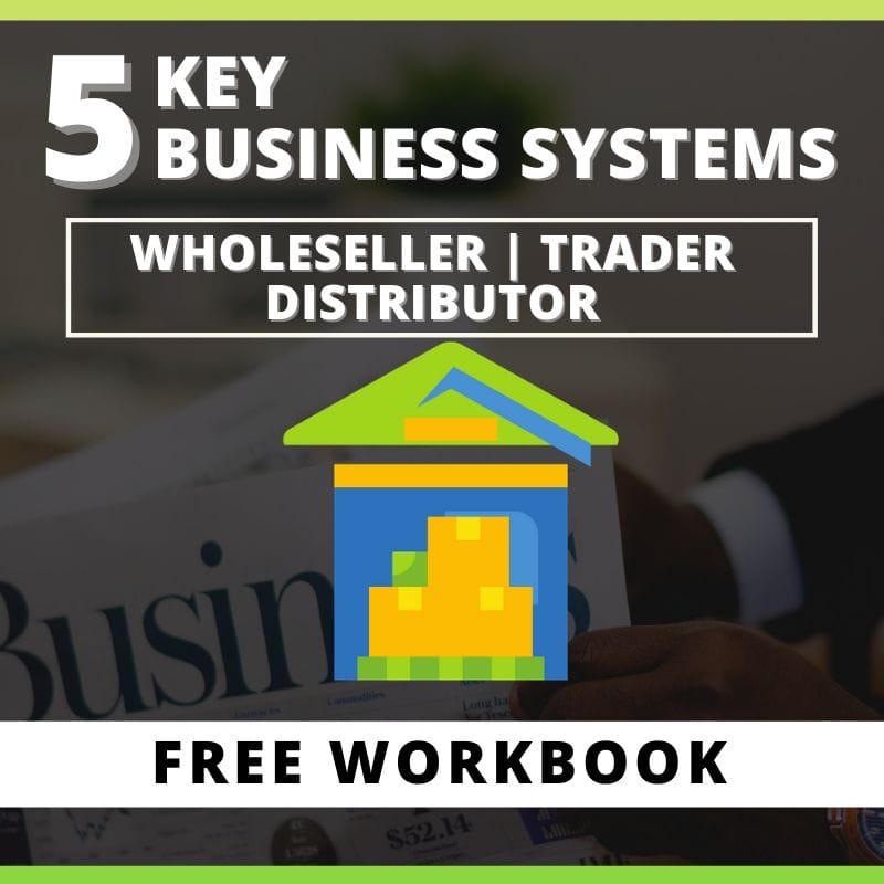 5 Key Business Systems - Wholeseller / Trader / Distributor - Free ...